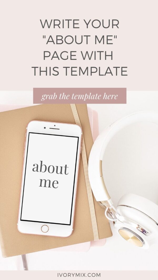 Simple about me page tips and template for your blog - Ivory Mix