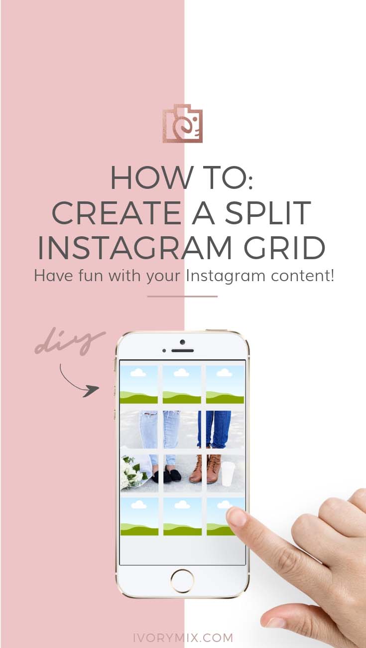 How To Create 3 Part Sliced Instagram Grid