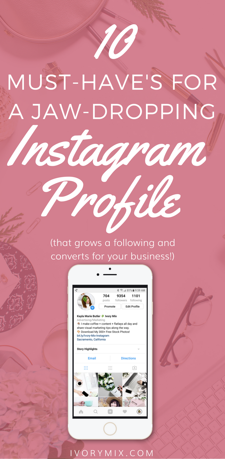 10 must haves for a jaw dropping instagram profile (to grow your ...
