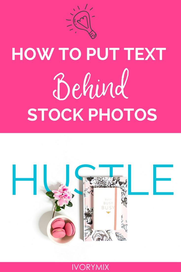 How to place text under objects in a Photo - Ivory Mix
