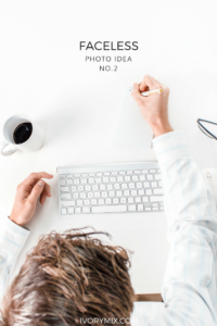 13 Faceless Instagram Photography Ideas (perfect for kids too) - Ivory Mix