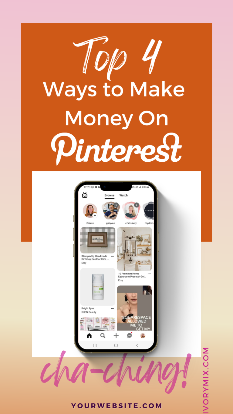 How You Can Make Money on Pinterest 4 Different Ways - Ivory Mix