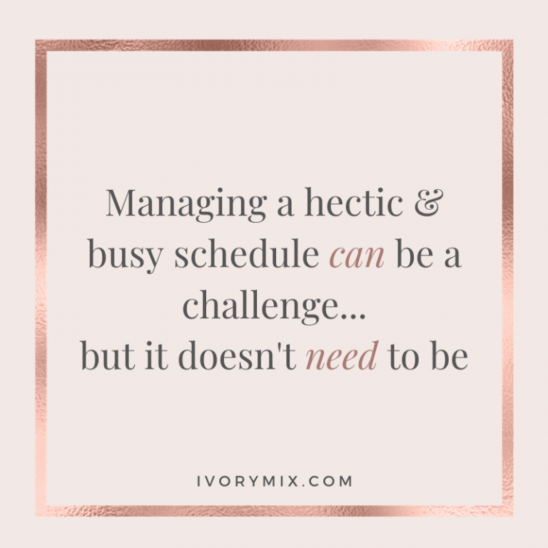 How to Organize Your Schedule to Save 5+ Hours Every Week - Ivory Mix