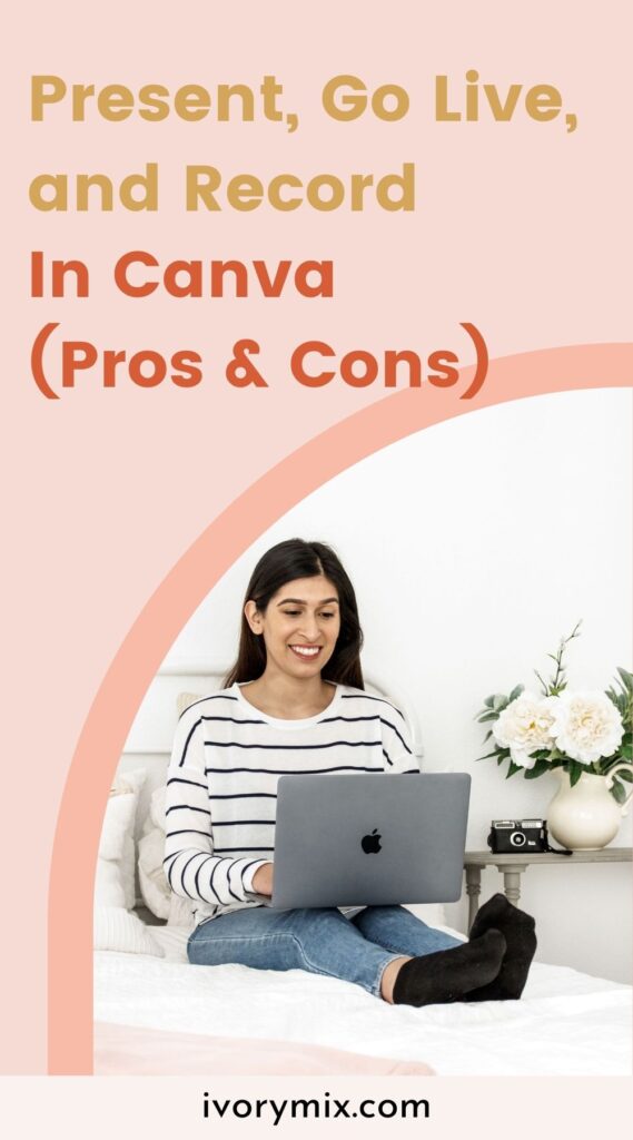 How to use Canva to make a presentations, go live, and record (compared ...