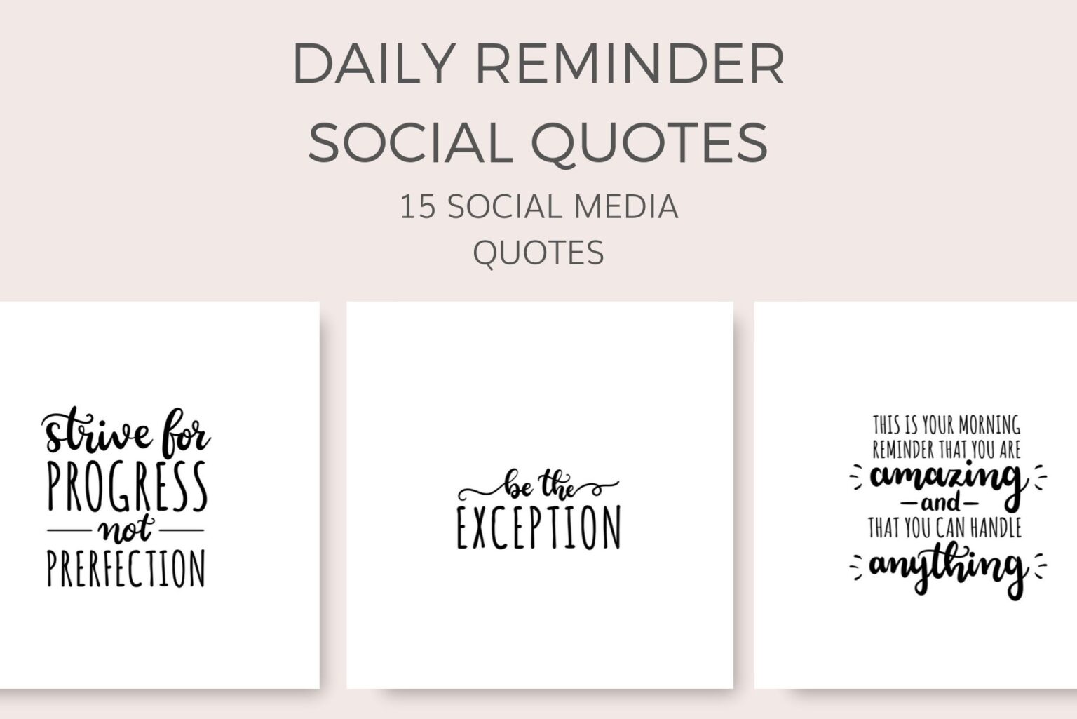Daily Reminder Social Media Graphic Quotes (15 Graphics) - Ivory Mix
