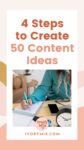 4 Steps to Create 50 Content Ideas - Ivory Mix