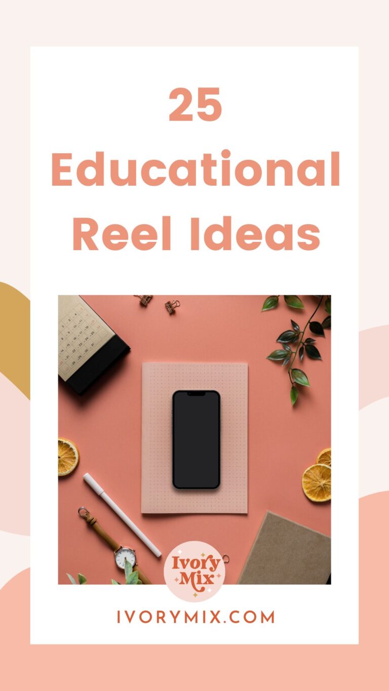 25 Educational Instagram Reel Ideas - Ivory Mix